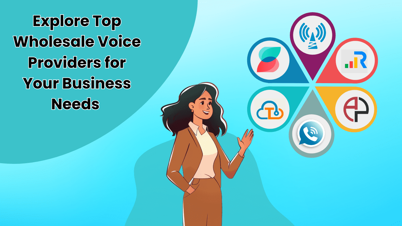 Explore Top Wholesale Voice Providers for Your Business Needs