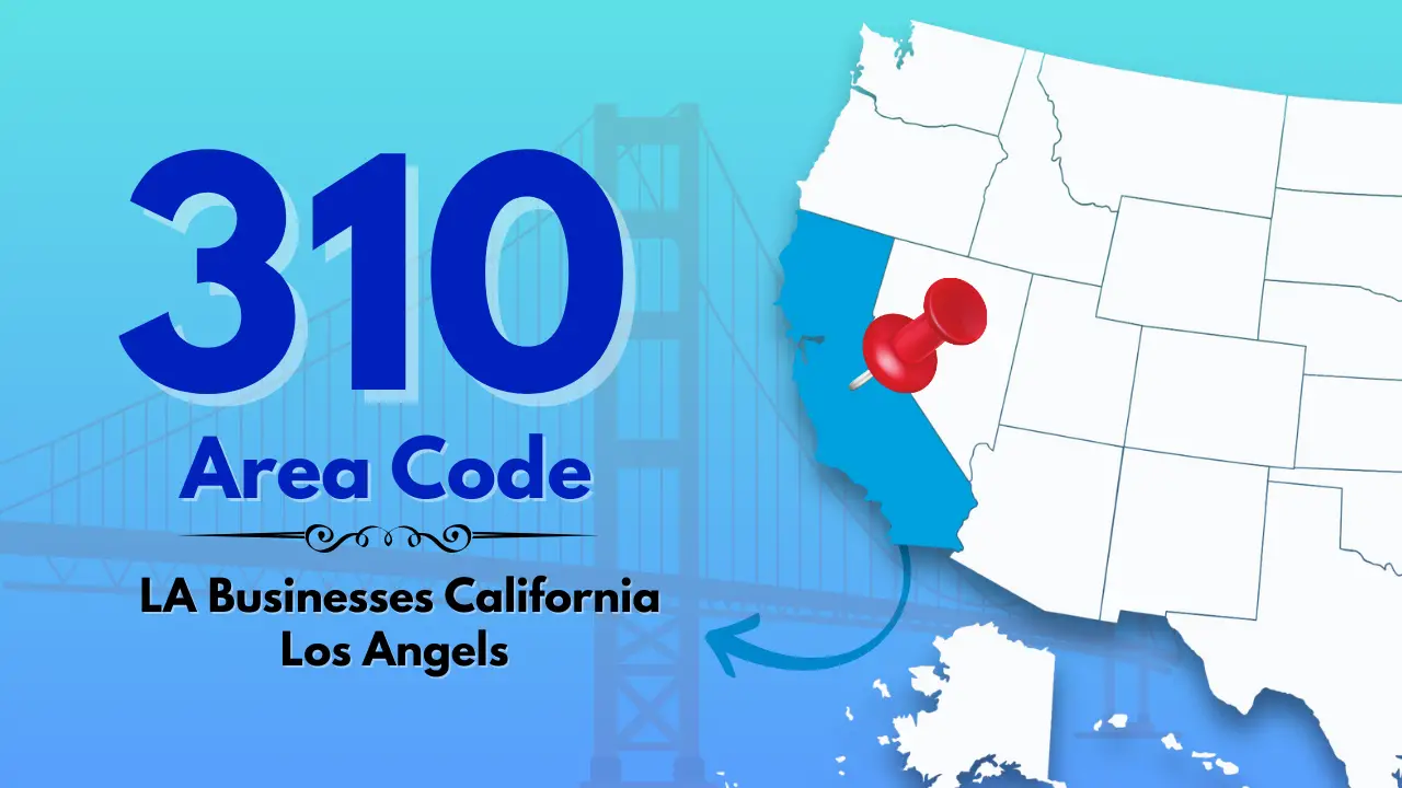 310 Area Code Guide for LA | Local Business & VoIP Setup